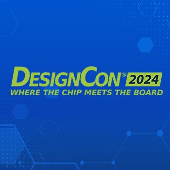 Join Mouser at DesignCon 2024 for the Newest Products, Technologies and ...